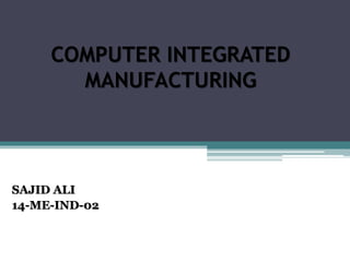 Computer Integrated Manufacturing | PPTX