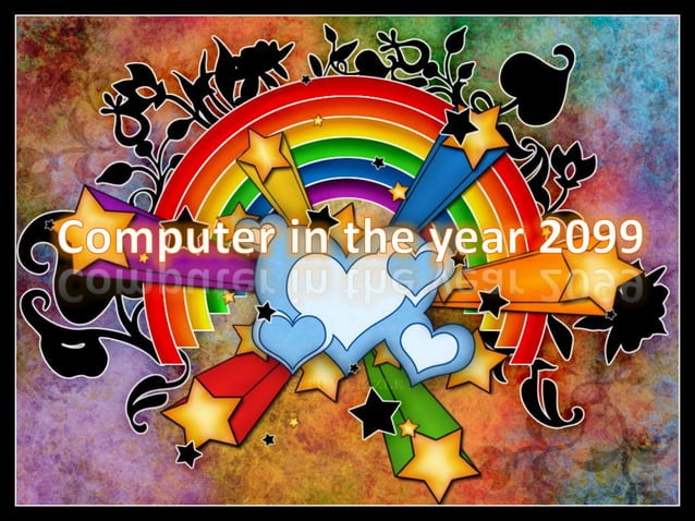 Computer in the year 2099 | PPTX