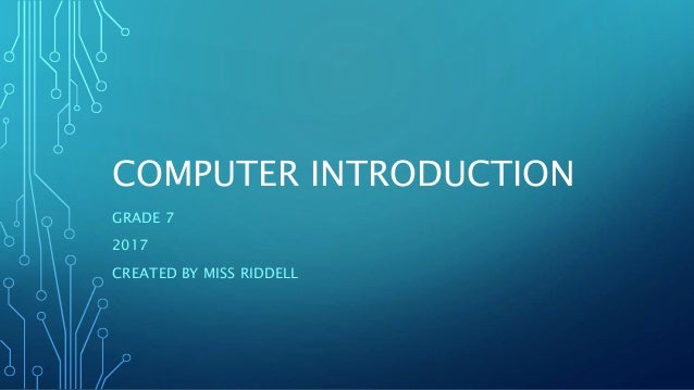UCHS Computer Introduction Grade 7