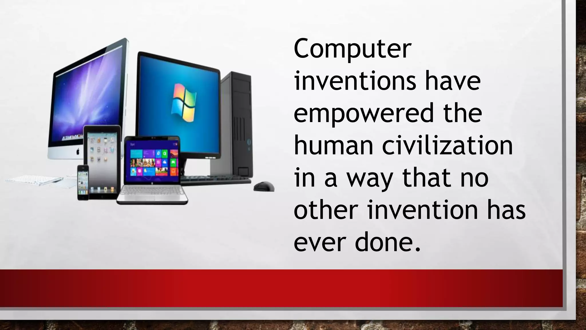 Computer inventors and their inventions the world is thankful for | PPTX