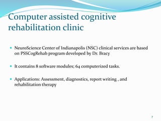Computerised cognitive rehabilitation | PPTX