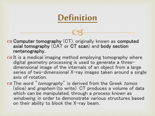 Computerised tomography scan | PPTX | Physics | Science