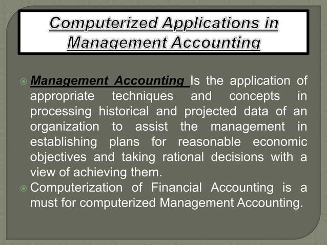 Computerized applications in accounting | PPTX