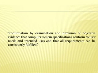 Computerized system validation | PPTX