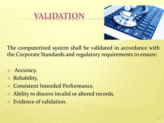 Computerized system validation | PPTX