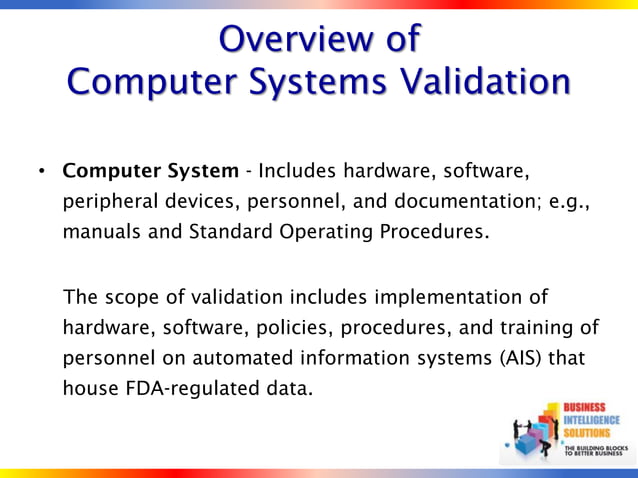 Computerized System Validation Business Intelligence Solutions | PPT