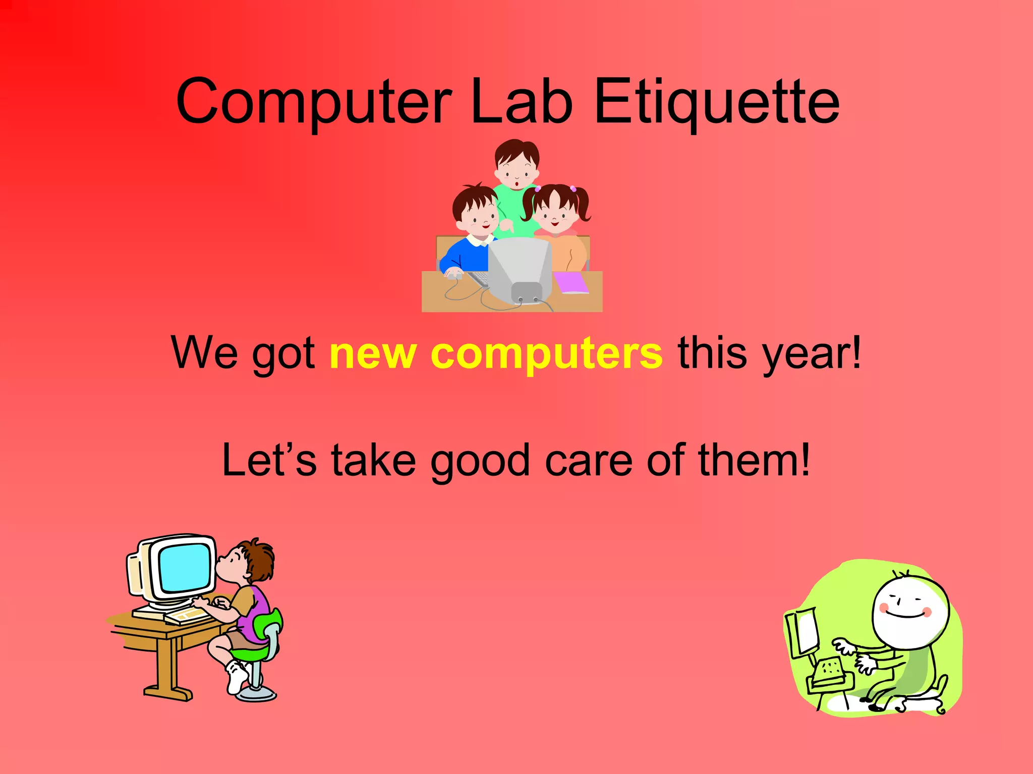 Computer lab etiquette 2012 | PPT