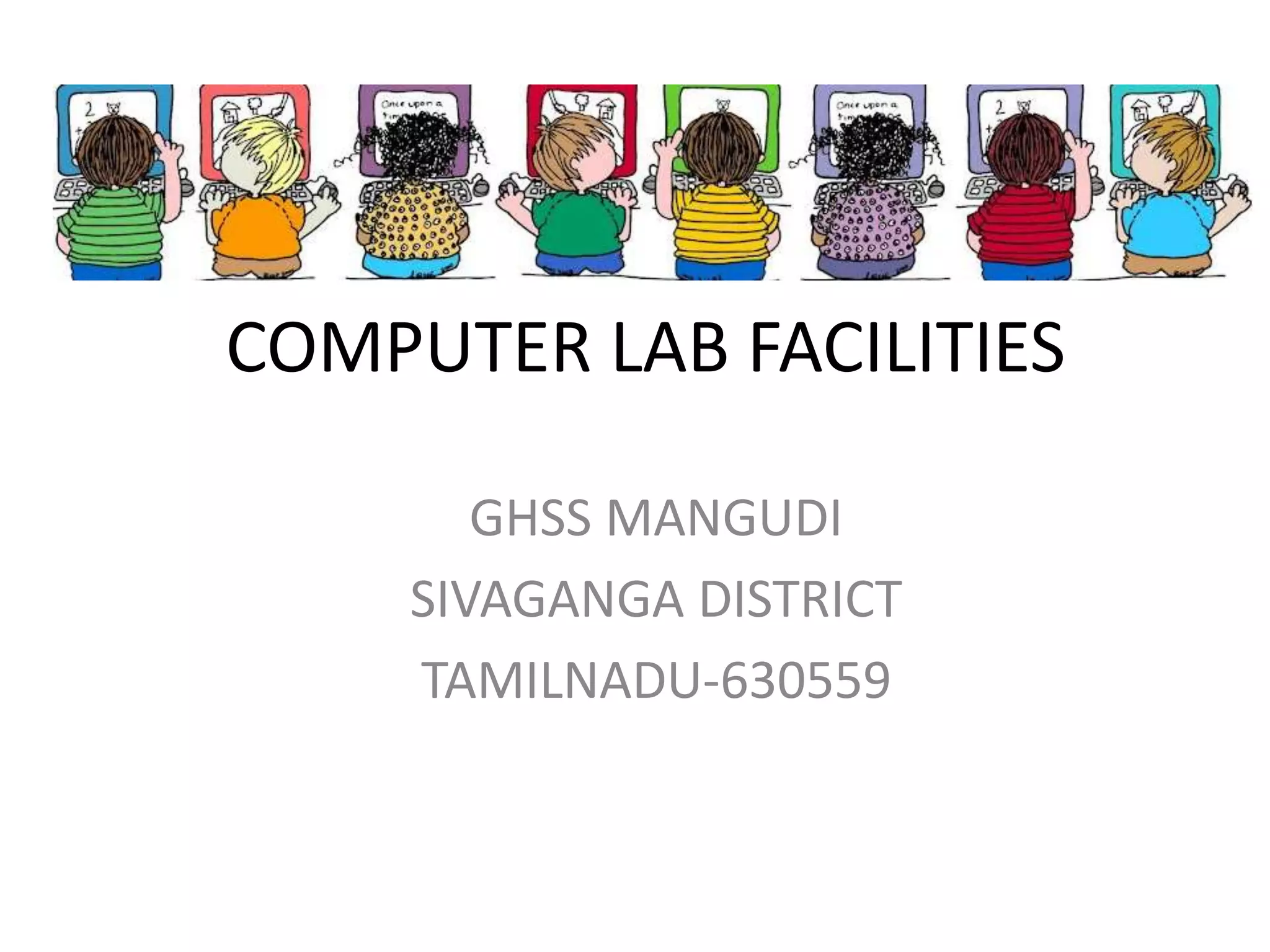 Computer lab facilities | PPTX