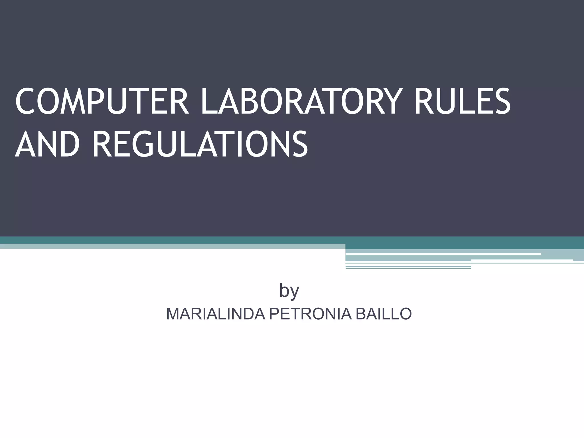Computer Laboratory Rules and Regulation | PPTX