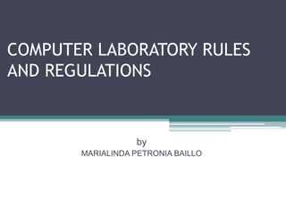 Computer Laboratory Rules and Regulation | PPTX