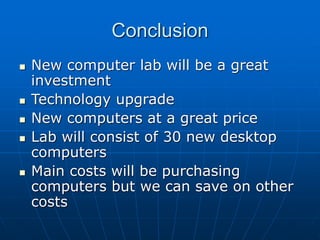 Computer Lab Proposal for a Computer Lab | PPT