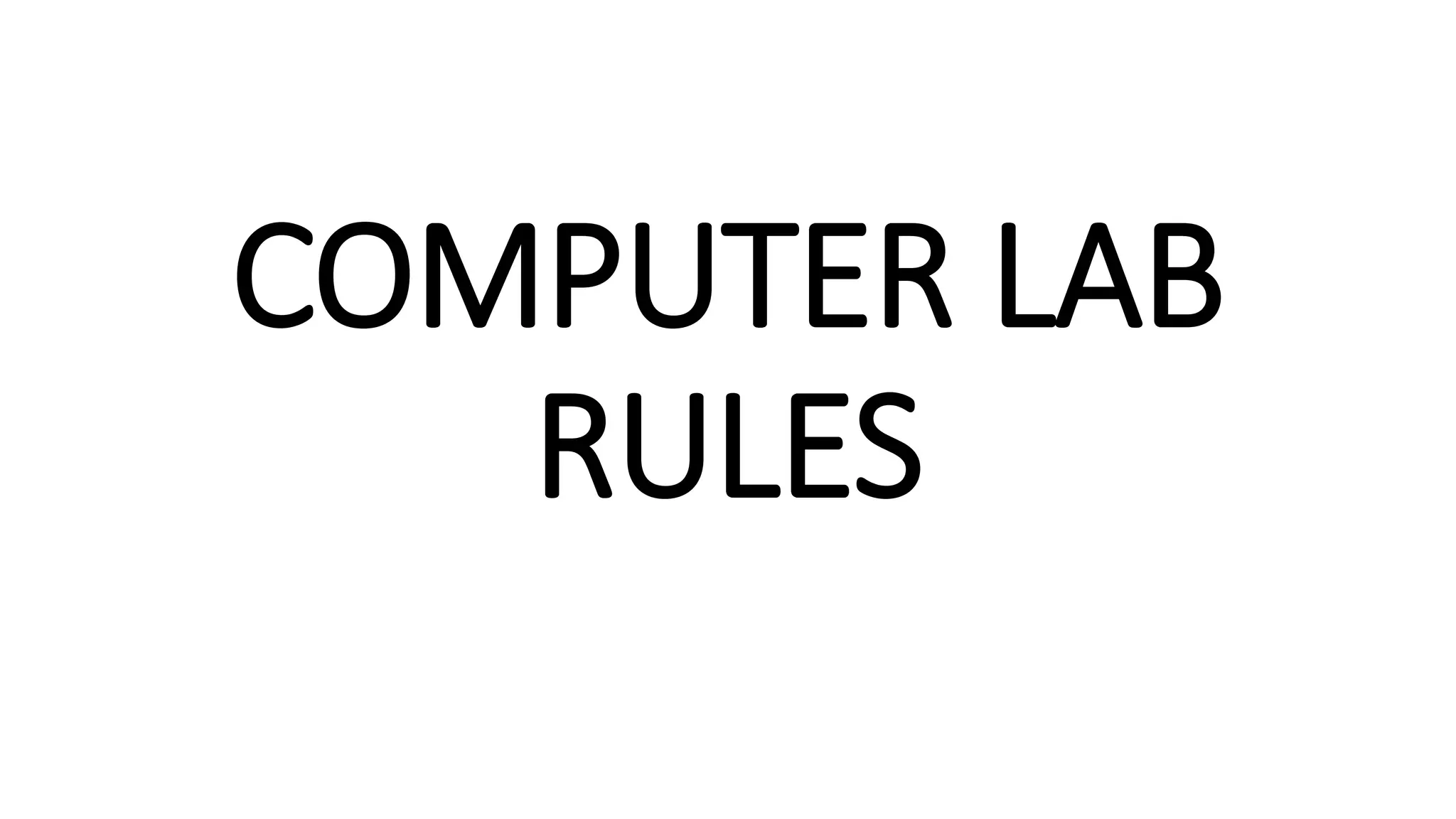 Computer Lab Rules.pptx | Free Download