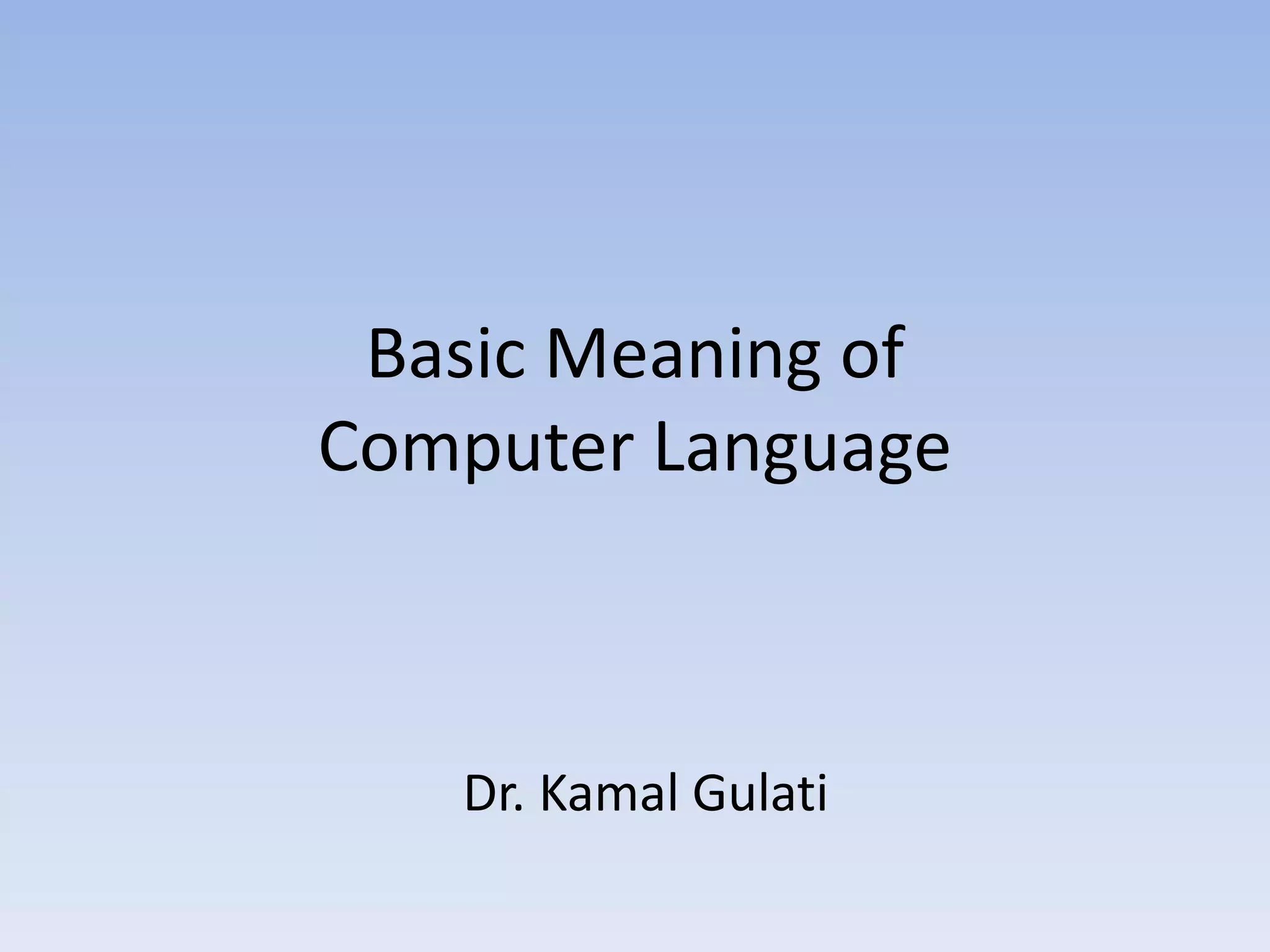 Basic Meaning of Computer languages | PPT | Free Download