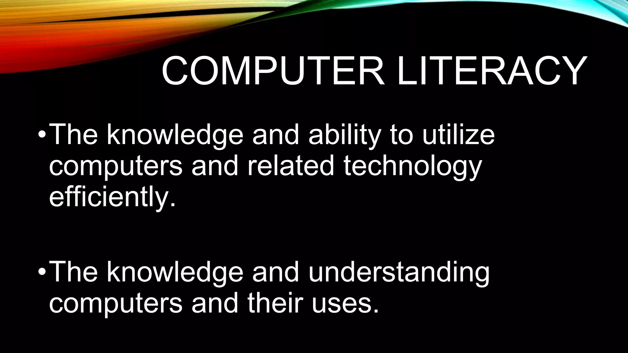 Computer literacy | PPTX