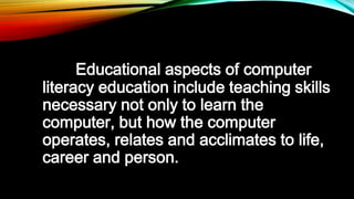 Computer literacy | PPTX