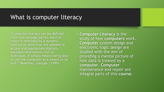 Computer literacy | PPTX