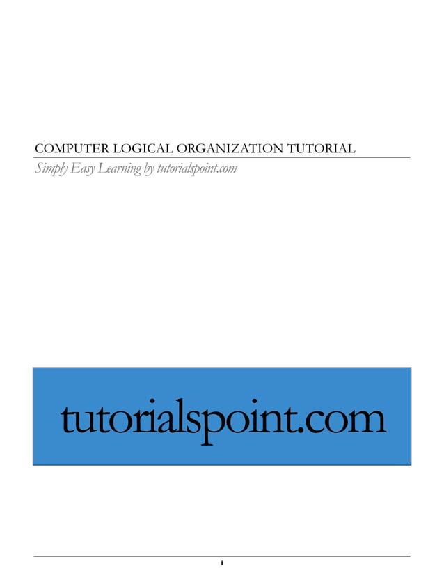 Computer logical organization_tutorial | PDF