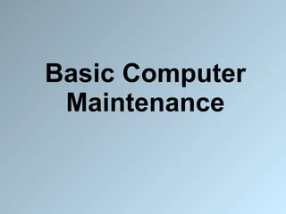 Computer maintenance | PPT