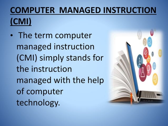 COMPUTER MANAGED INSTRUCTION (CMI).pptx