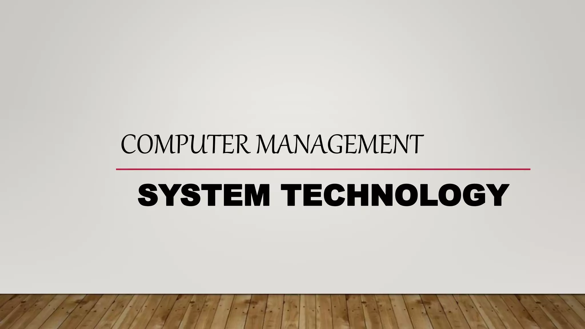 Computer management | PPT