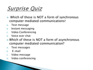 Computer mediated communication slide | PPTX