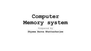Computer memory and types of memory.pptx | Data Storage and Warehousing | Computing