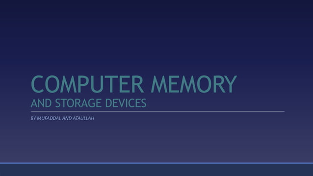 COMPUTER MEMORY PPT by mufaddal and ataullah.pptx