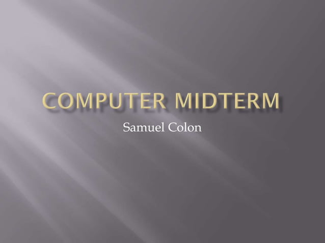 Computer midterm | PPTX