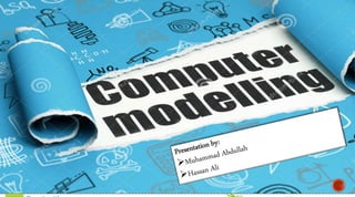Computer modeling | PPTX | Business | Business and Finance