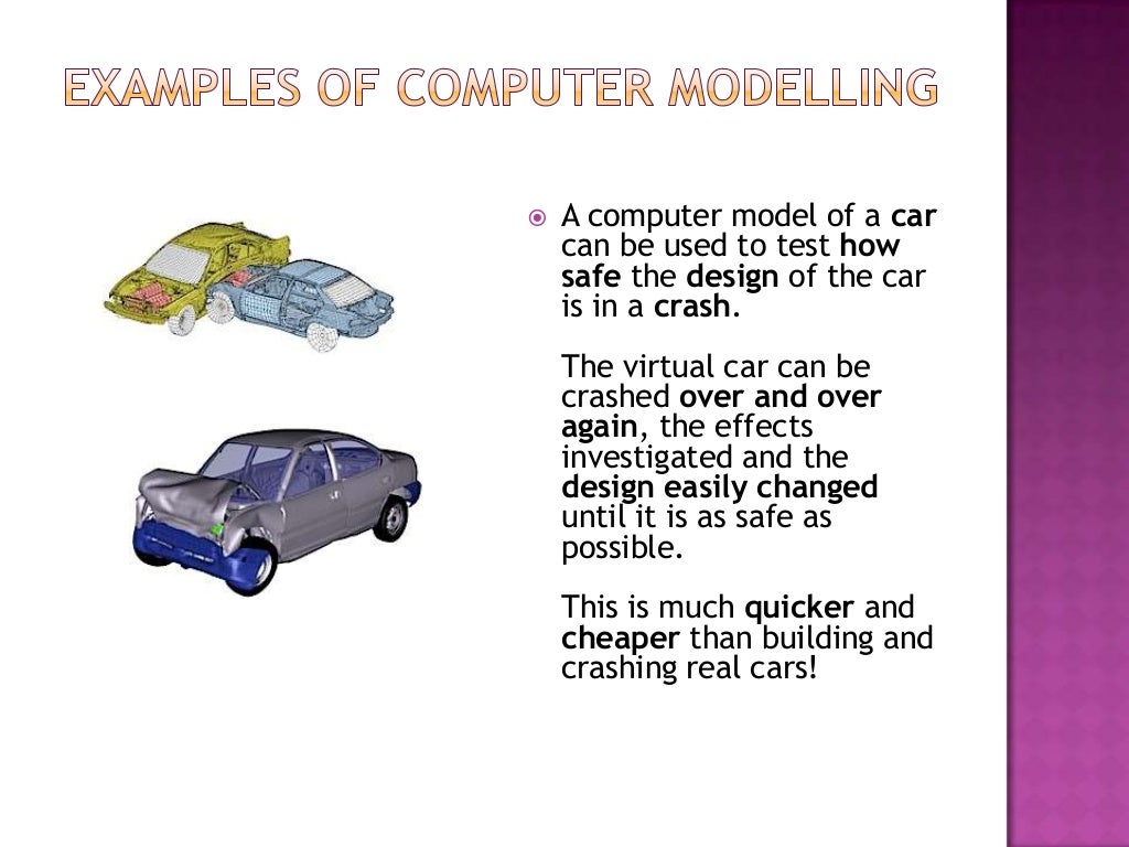 Computer models and simulations
