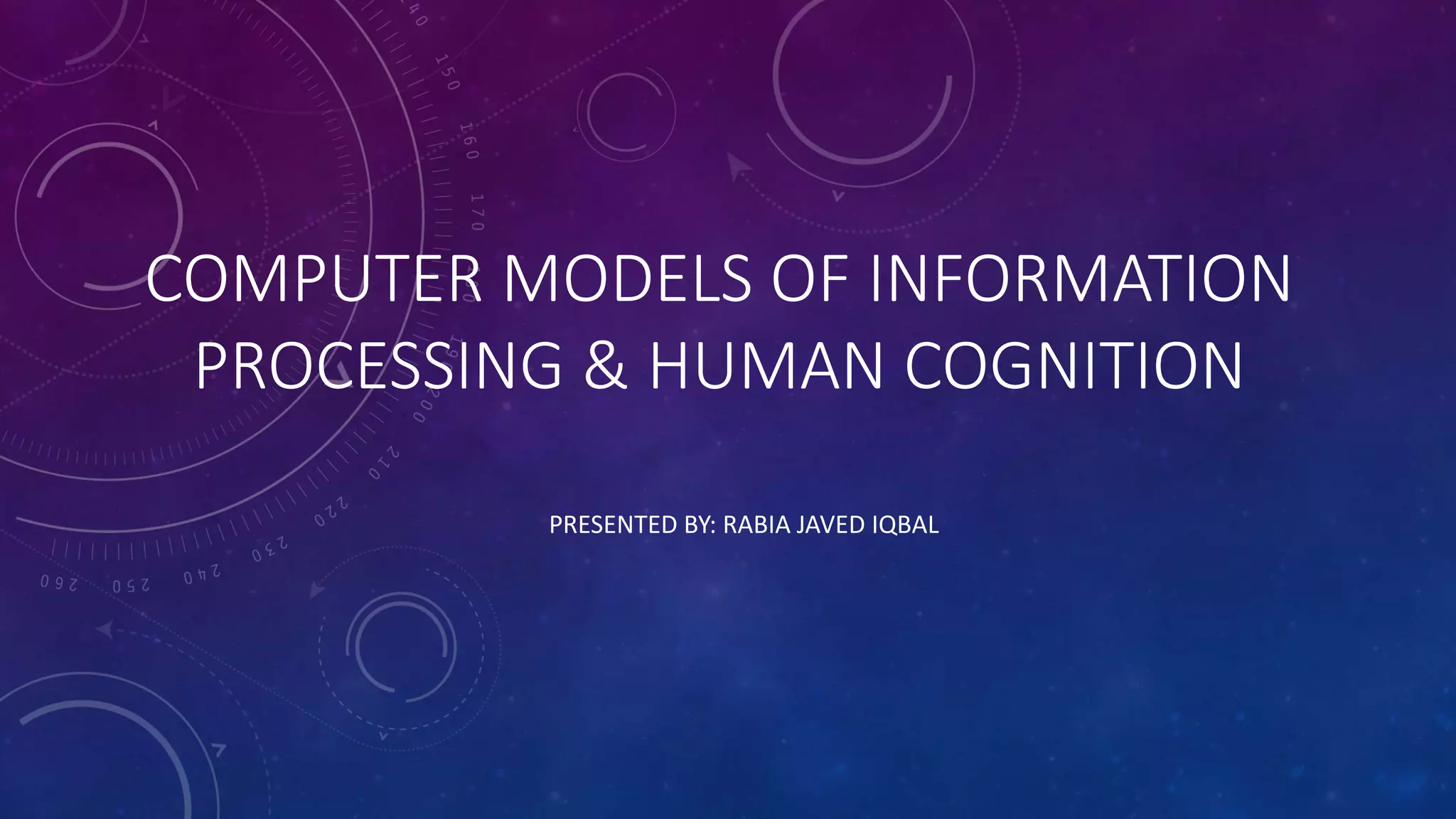 computer models of information processing & human cognition.pptx | Artificial Intelligence ...