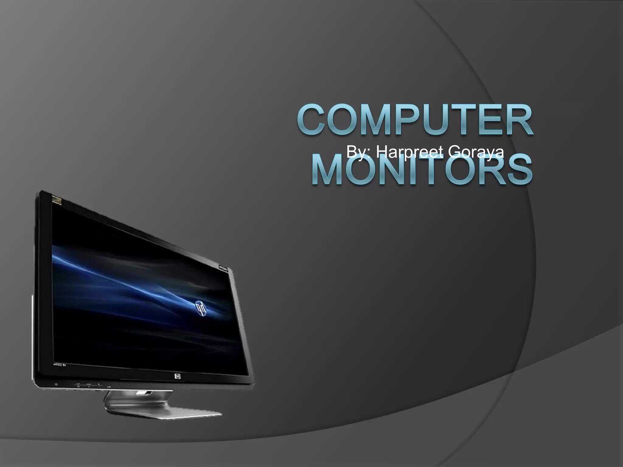 Computer monitors | PPTX