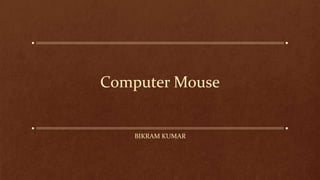 Computer mouse | PPT