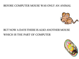 Computer mouse | PPTX