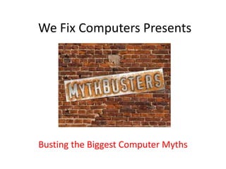 Computer Myths | PPTX