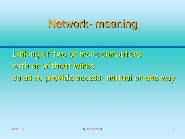 Computer netwoks meaning, types, benefits