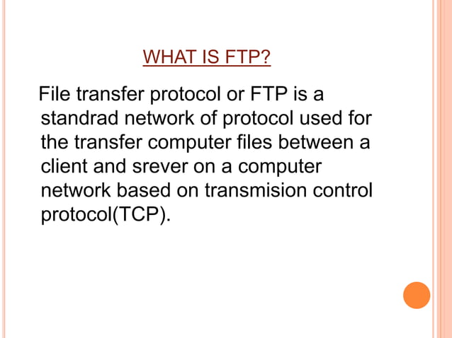 FILE TRANSFER PROTOCOL | PPTX