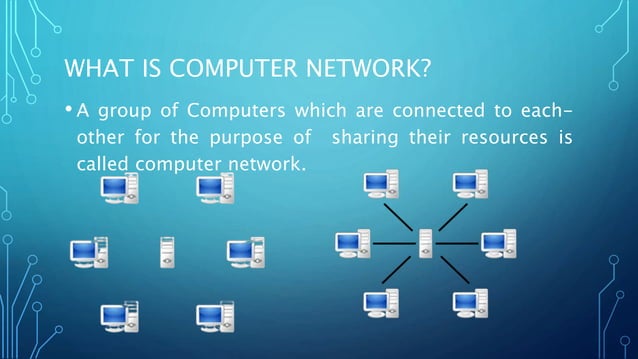 what is Computer networking and it's type? Full details | PPT