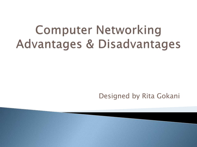 Computer Networking - Its Advantages & Disadvantages | PPTX