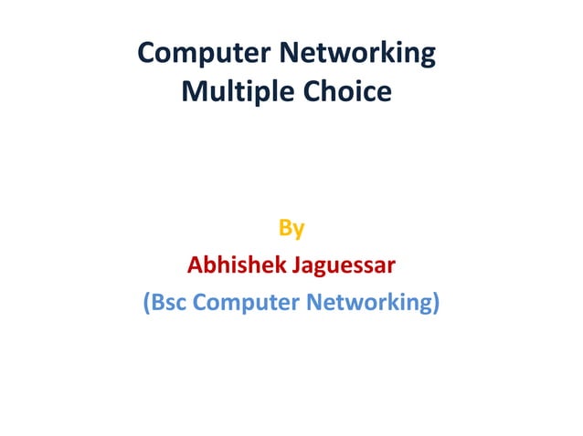 Computer Networking Multiple Choice Questions | PPTX | Computer Networking | Computing
