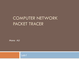 Computer Network lab using packet tracer | PPTX