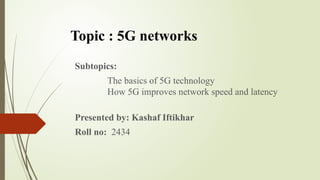 computer_network_final_ppts, 5G Technology | PPTX