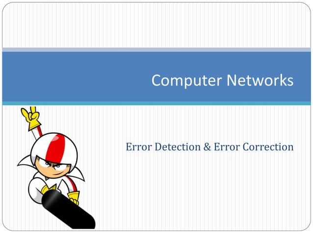 Computer Networks - Error Detection & Error Correction | PPTX | Programming Languages | Computing