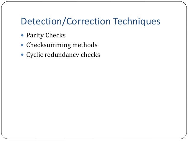 Computer Networks - Error Detection & Error Correction