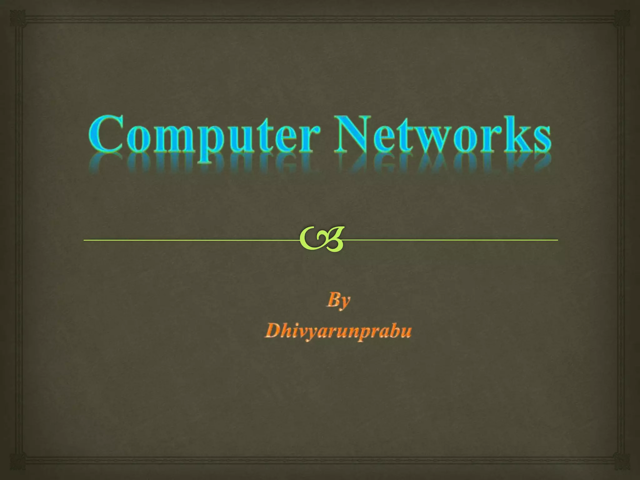 Computer Networks - PPT | PPTX | Computer Networking | Computing