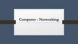 Computer Networks and types of network .ppt | Computer Networking | Computing