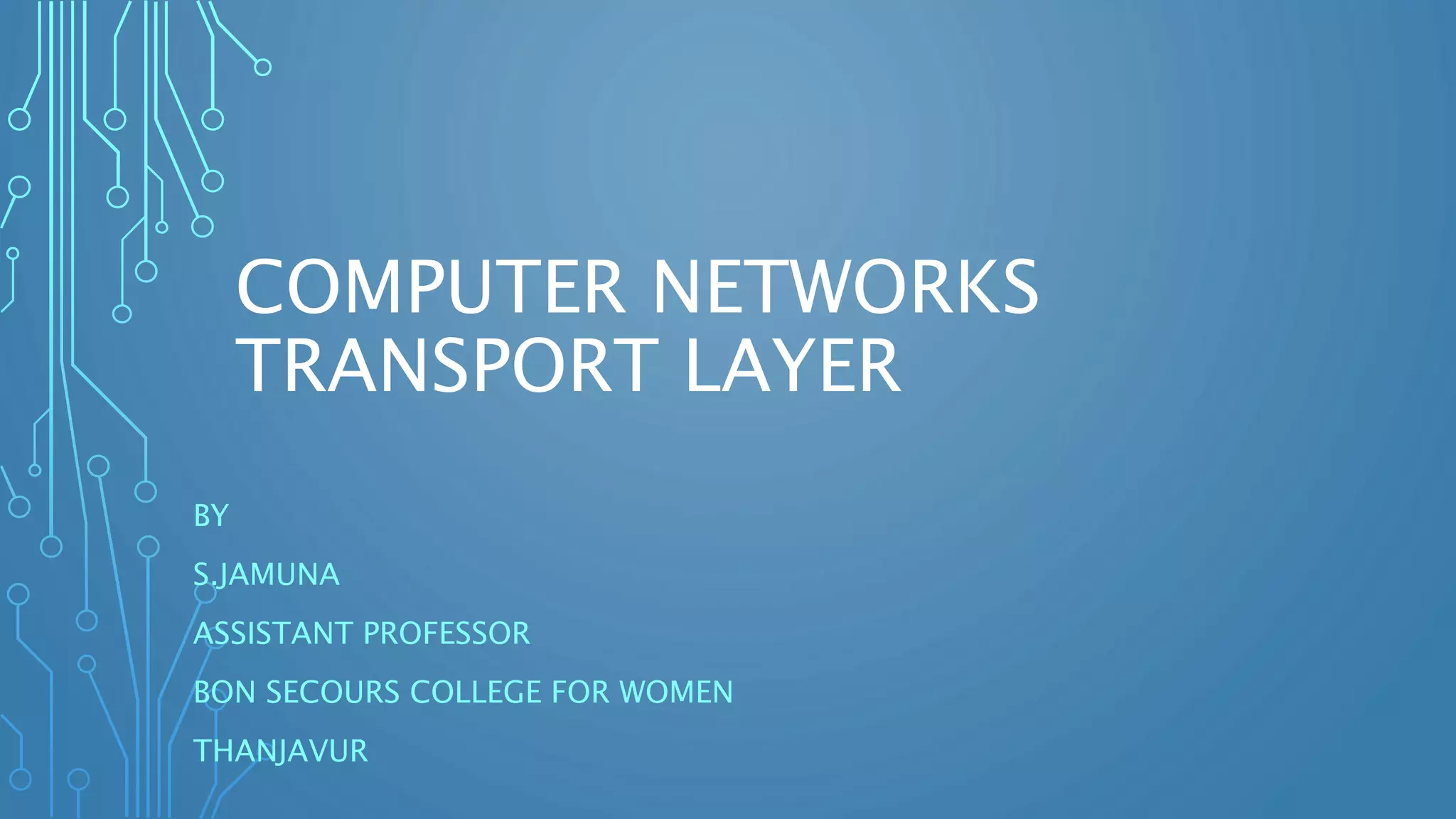 Computer Networks Transport Layer Pptx Computer Networking Computing
