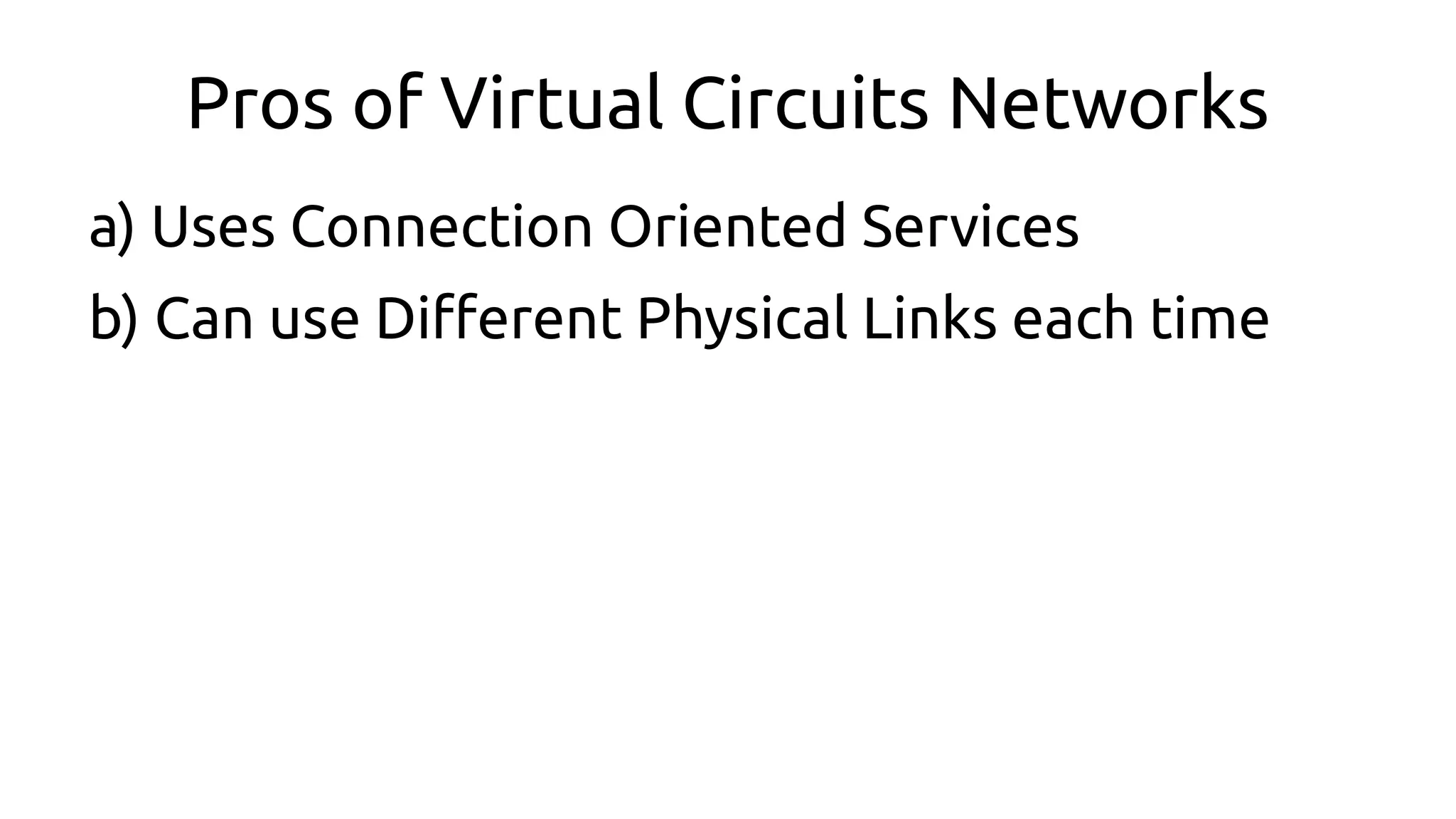 Circuit Switching, Packet Switching, Virtual Circuit Networks and Datagram Networks | PDF