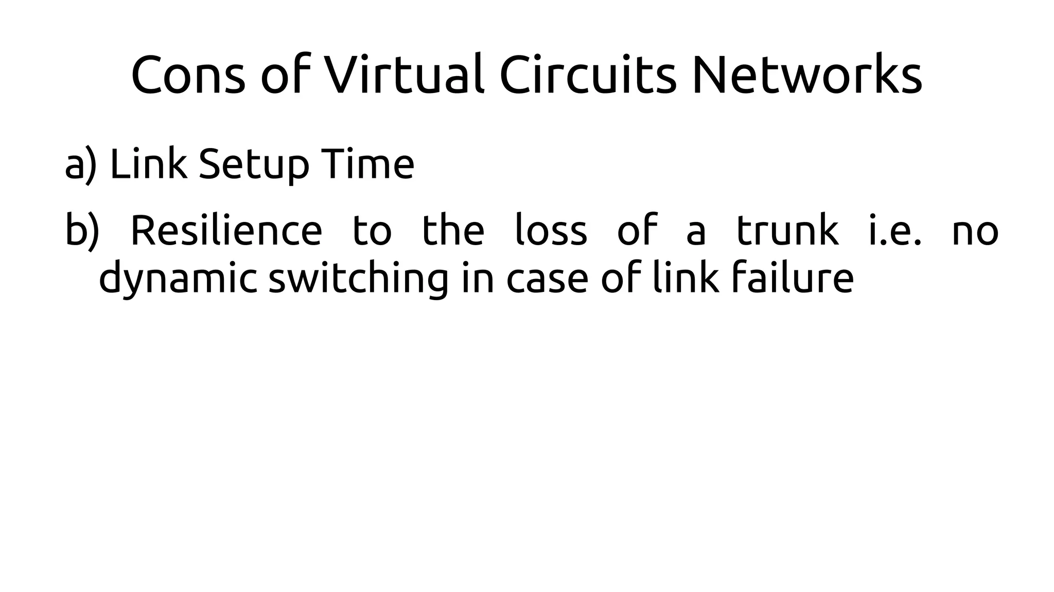 Circuit Switching, Packet Switching, Virtual Circuit Networks and Datagram Networks | PDF