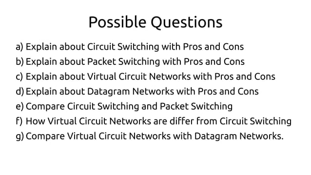 Circuit Switching, Packet Switching, Virtual Circuit Networks and Datagram Networks | PDF ...